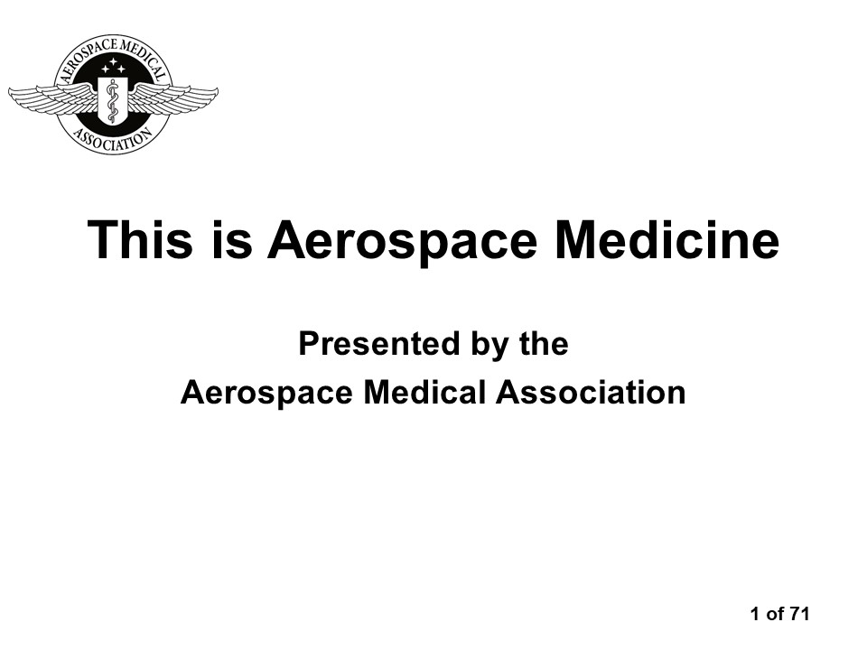 What is Aerospace Medicine? - Aerospace Medical Association